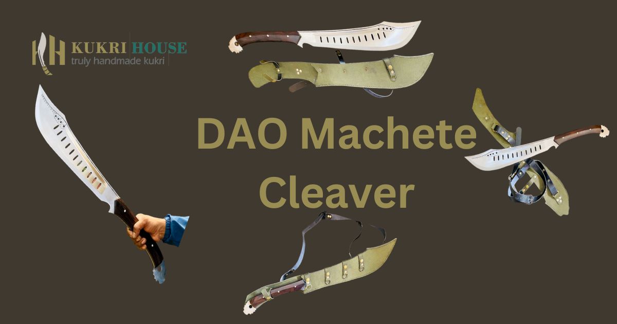 Get the Best 20" DAO Machete Cleaver Blade - Kukri House